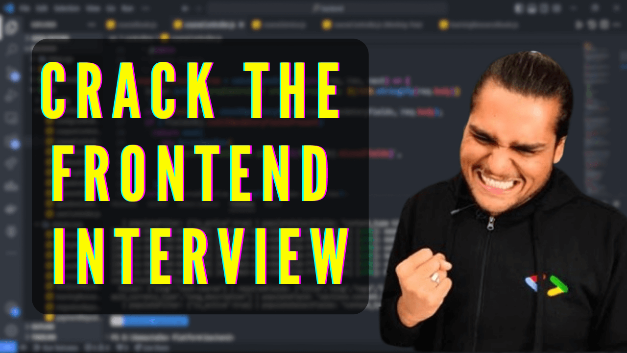 Crack Frontend Interview